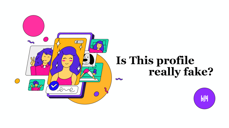 Hily Launches Video Campaign Exploring Potentially Fake Profiles ...