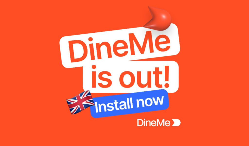 DineMe Launches in the UK - Global Dating Insights